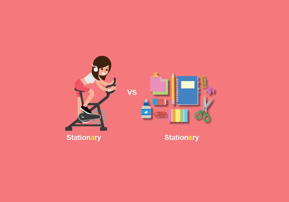 Stationary Vs Stationery Dictionary