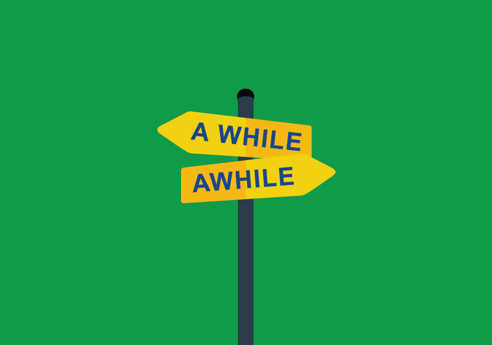 What s The Difference Between A While And Awhile Dictionary