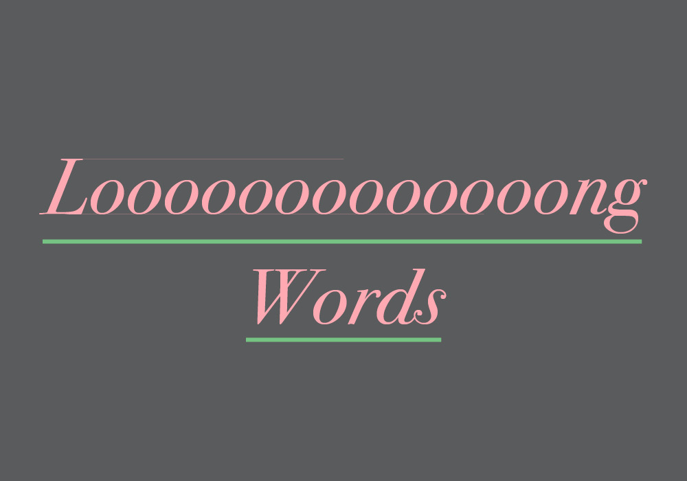 The Longest Words In The English Language Everything After Z By