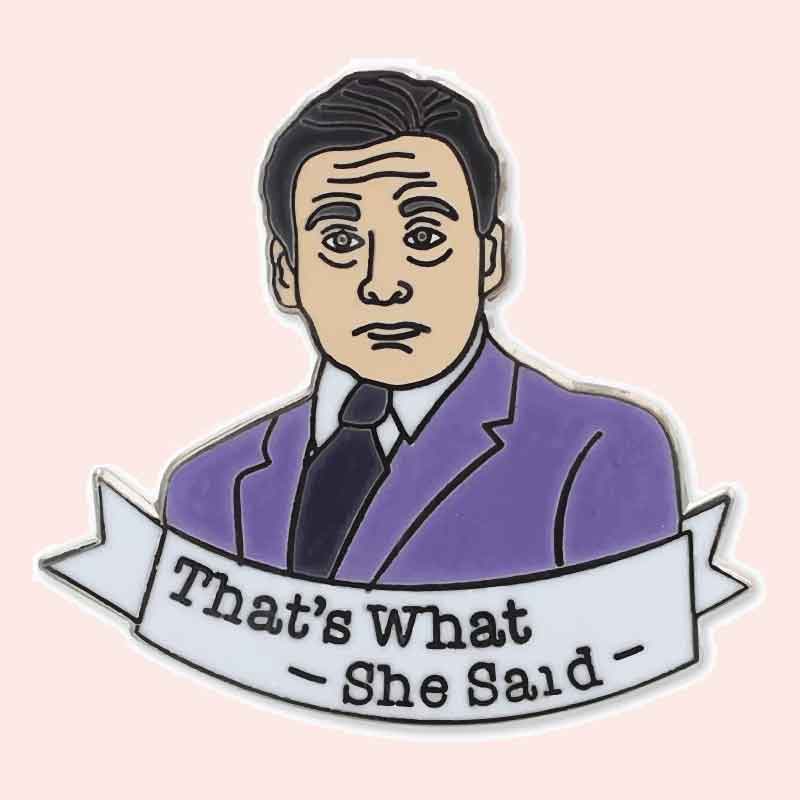 That s What She Said Meaning Origin Dictionary