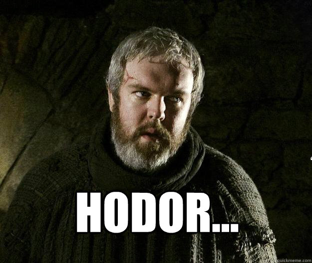 Hodor meme Meme | Meaning & History | Dictionary.com
