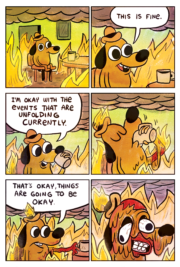 This Is Fine Meme Meaning History Dictionary