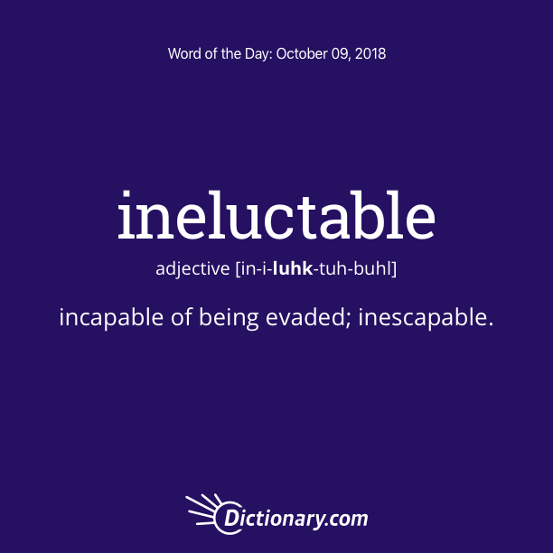 Ineluctable Definition Francais