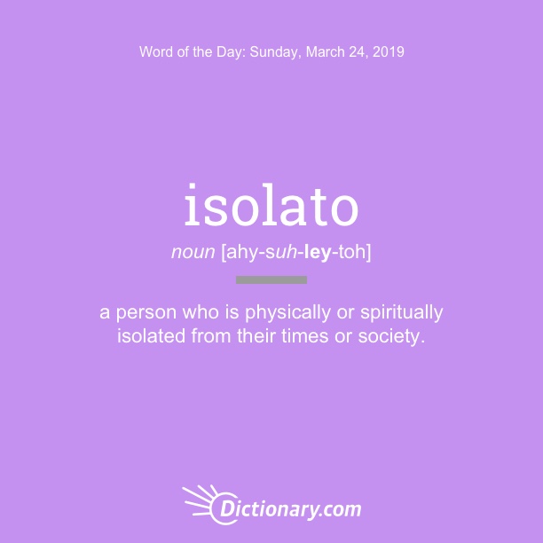 Word of the Day - isolato | Dictionary.com