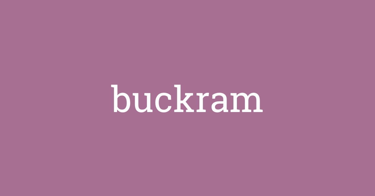 Word of the Day - buckram | Dictionary.com