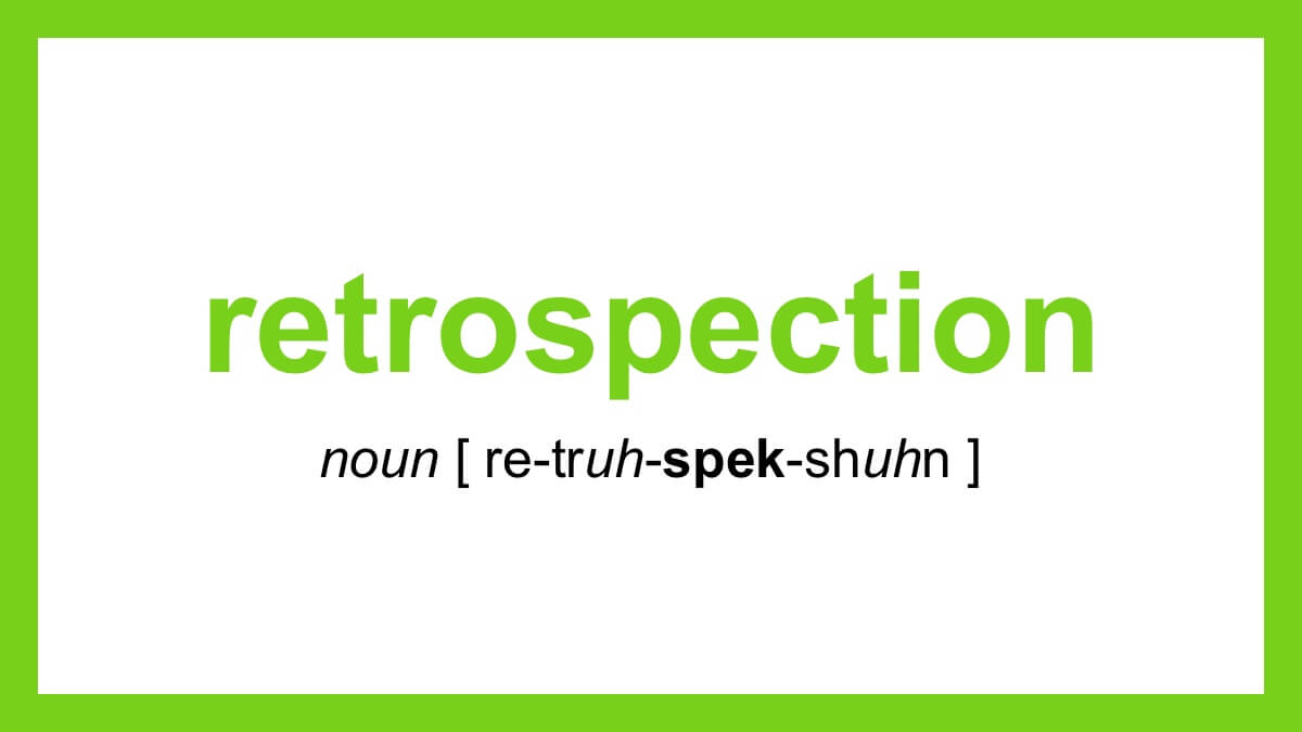 Word of the Day - retrospection | Dictionary.com