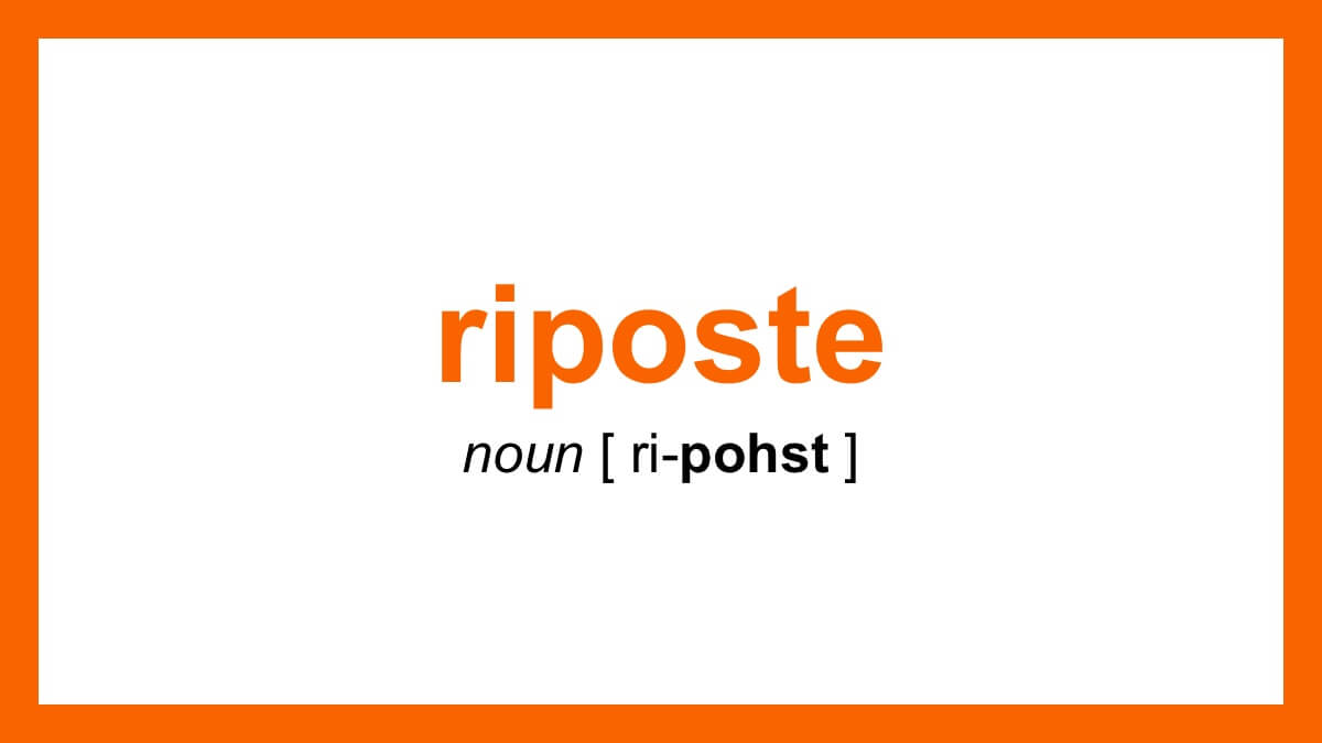 Word of the Day - riposte | Dictionary.com