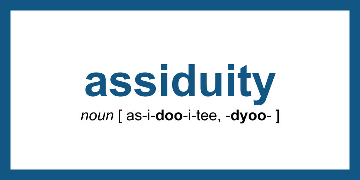 Word of the Day - assiduity | Dictionary.com