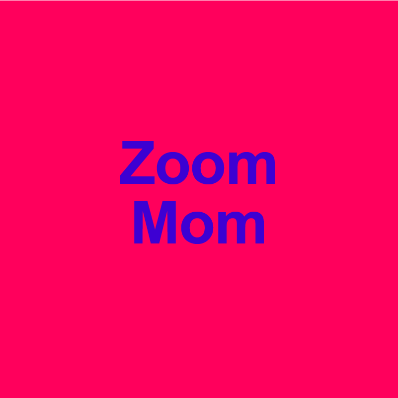 Zoom Mom Meaning Pop Culture By Dictionary zoom-mom-meaning-pop-culture-by-dictionary