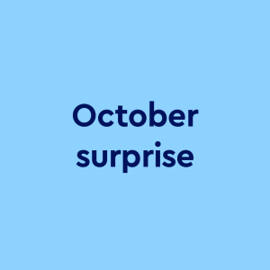 October surprise Meaning | Politics by Dictionary.com