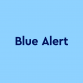 Blue Alert | History & Origin | Dictionary.com