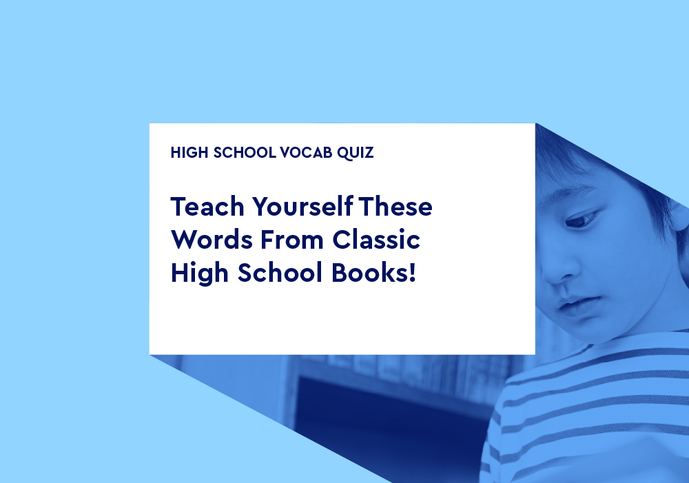 Teach Yourself These Words From Classic High School Books!