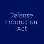 Defense Production Act Meaning | Politics by Dictionary.com