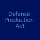 Defense Production Act Meaning | Politics by Dictionary.com