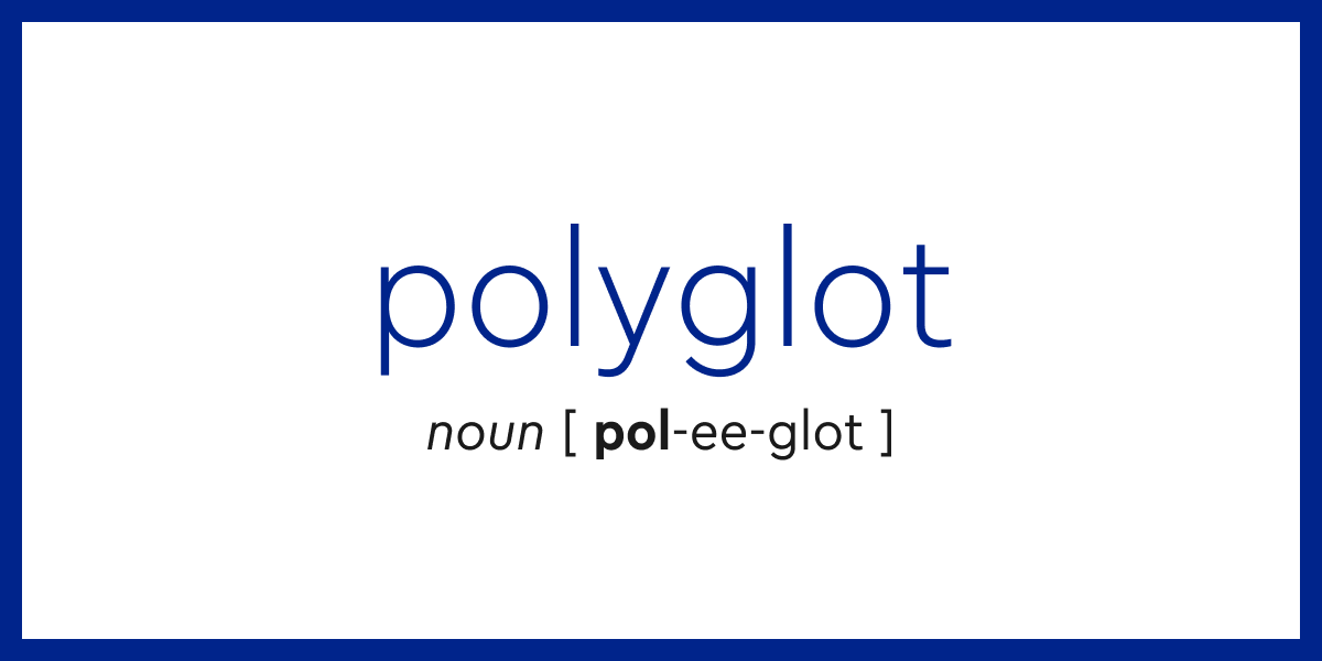 Word of the Day - polyglot | Dictionary.com