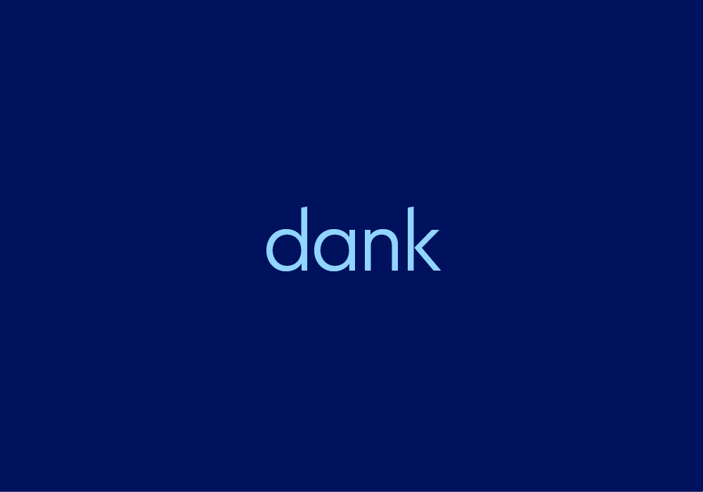Dank Meaning Origin Slang By Dictionary Dank Meaning Origin Slang By Dictionary