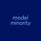 model minority | History & Origin | Dictionary.com