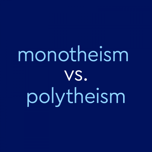 “Monotheism” vs. “Polytheism”: The Single Difference That Sets Them ...