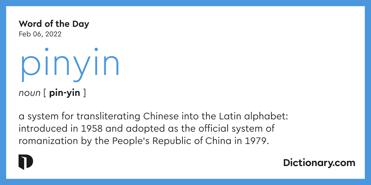 Word of the Day - pinyin | Dictionary.com