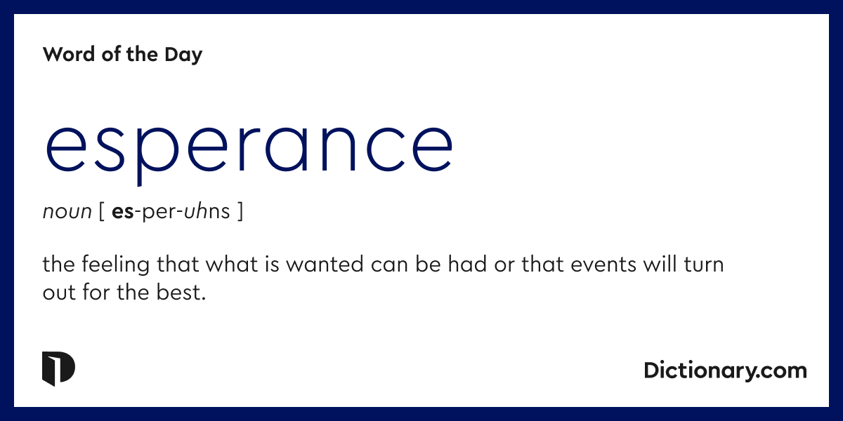 Word of the Day - esperance | Dictionary.com