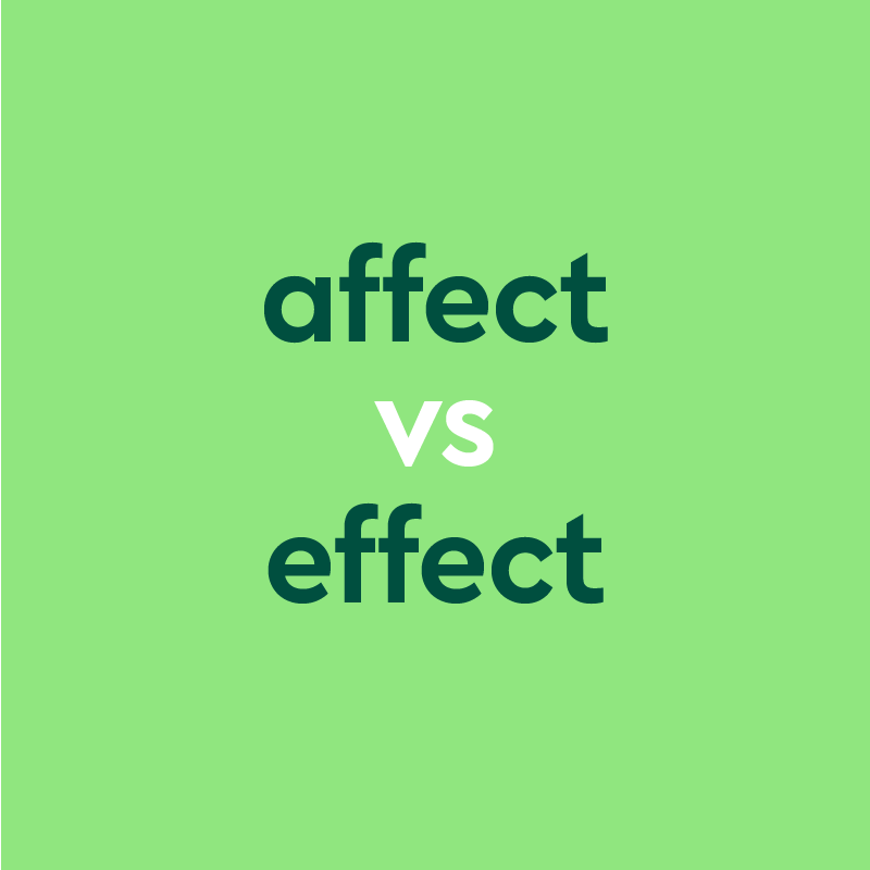 “Affect” vs. “Effect”: Use The Correct Word Every Time | LaptrinhX / News