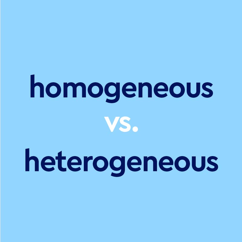 Homogeneous vs. Heterogeneous: What’s The Difference? | LaptrinhX / News