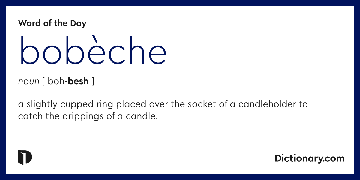 Word of the Day - bobèche | Dictionary.com