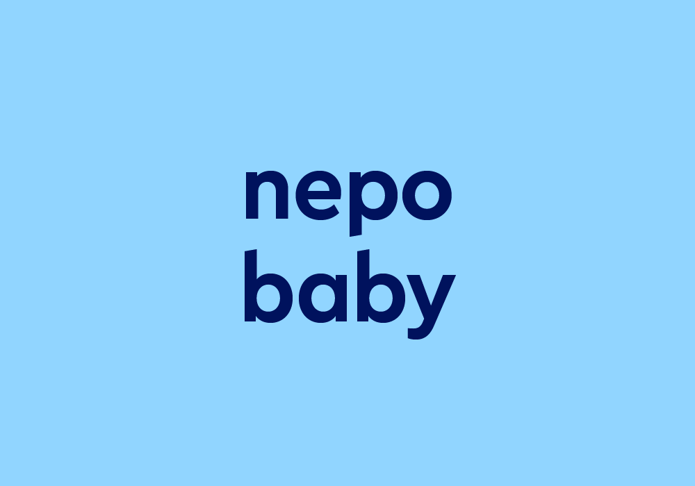 Nepo Baby Meaning Origin Slang By Dictionary Nepo Baby Meaning Origin Slang By Dictionary