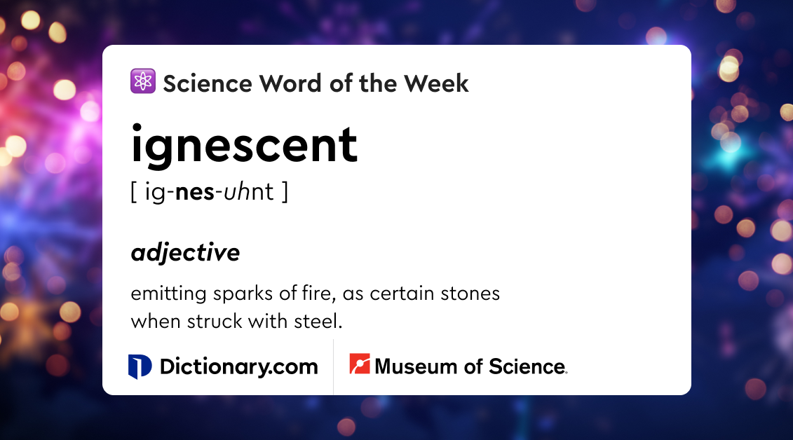 Word of the Day - ignescent | Dictionary.com