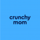 crunchy mom Meaning & Origin | Slang by Dictionary.com