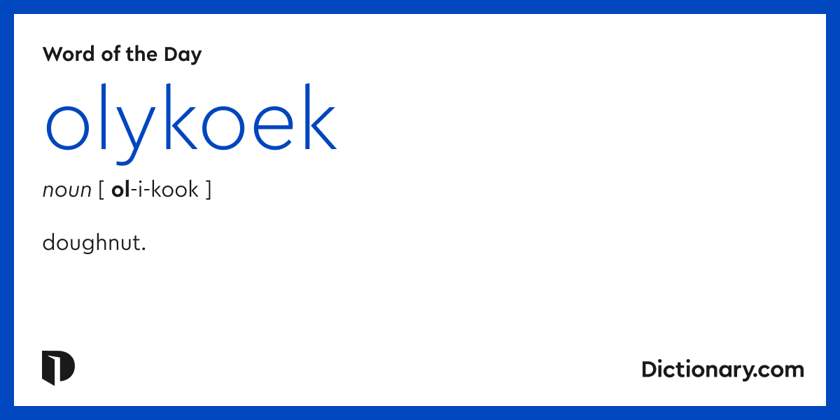 Word of the Day - olykoek | Dictionary.com