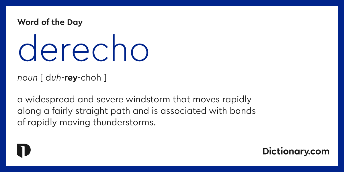 Word of the Day - derecho | Dictionary.com