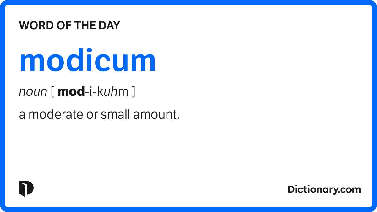 Word of the Day - modicum | Dictionary.com