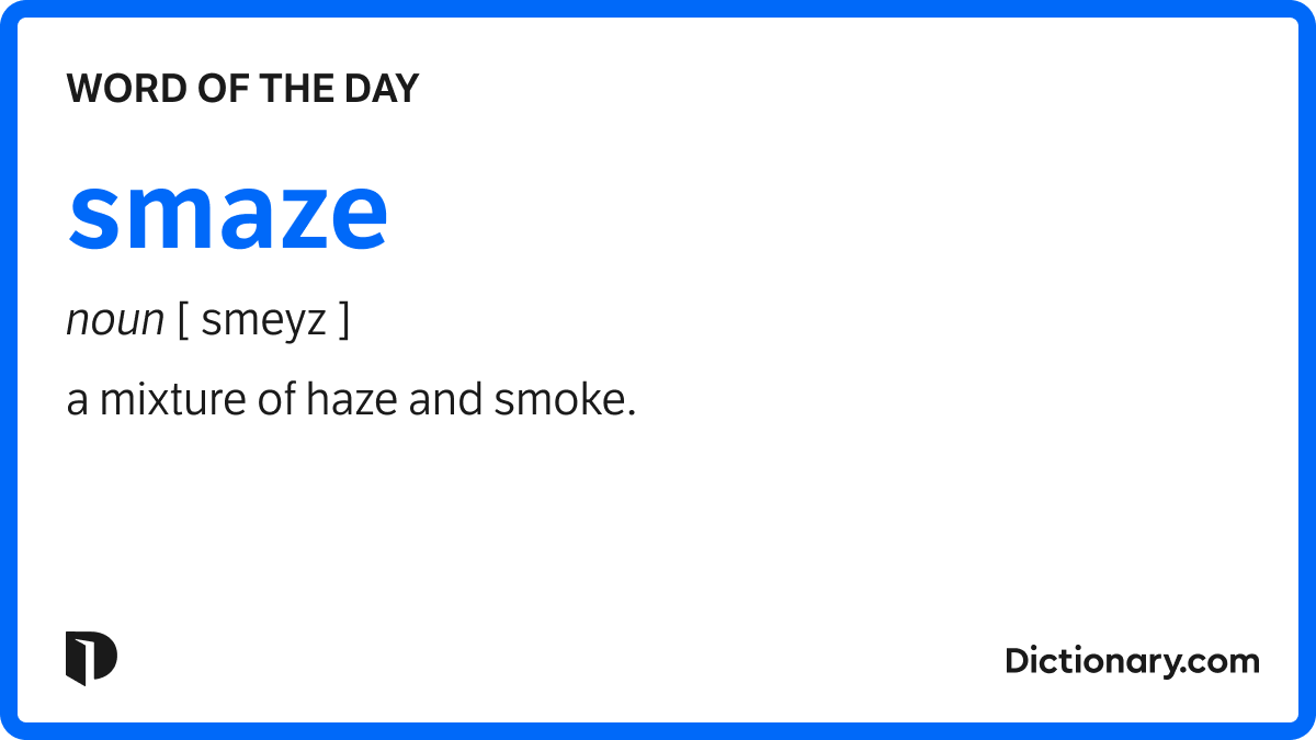Word of the Day - smaze | Dictionary.com