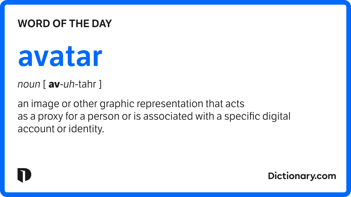 Word of the Day - avatar | Dictionary.com