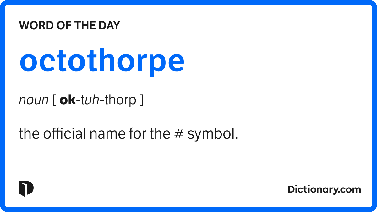 Word of the Day - octothorpe | Dictionary.com