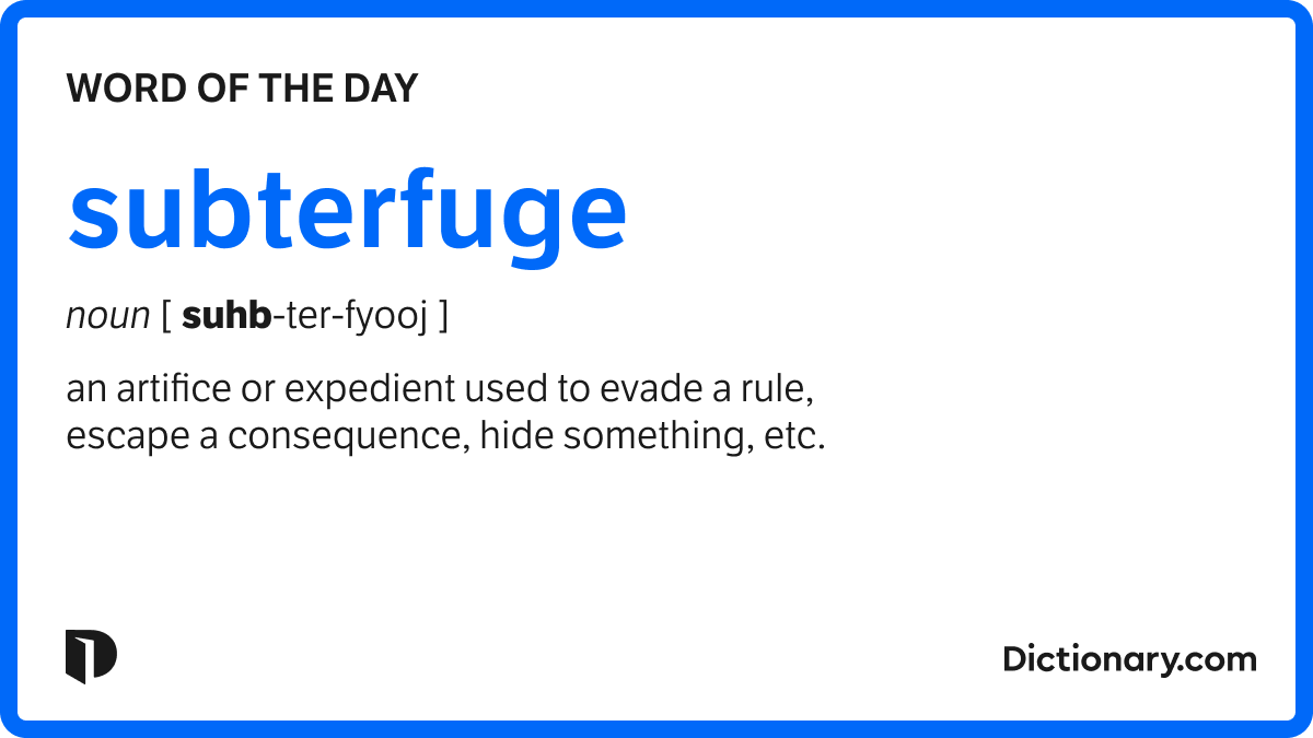 Word of the Day - subterfuge | Dictionary.com