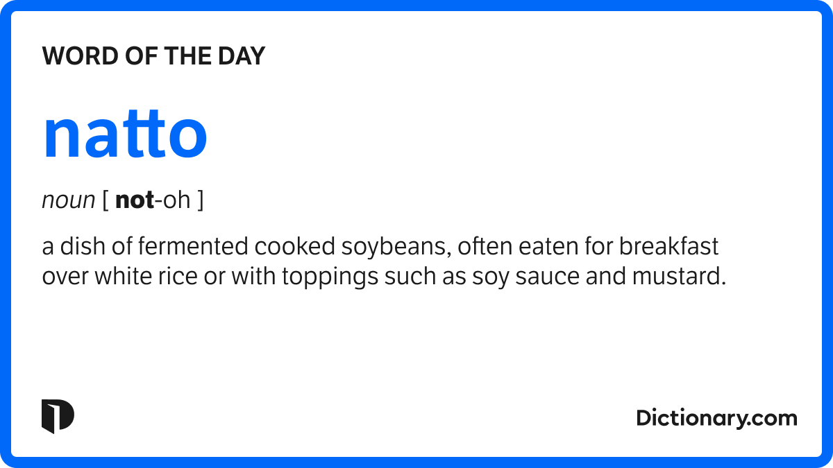 Word of the Day - natto | Dictionary.com