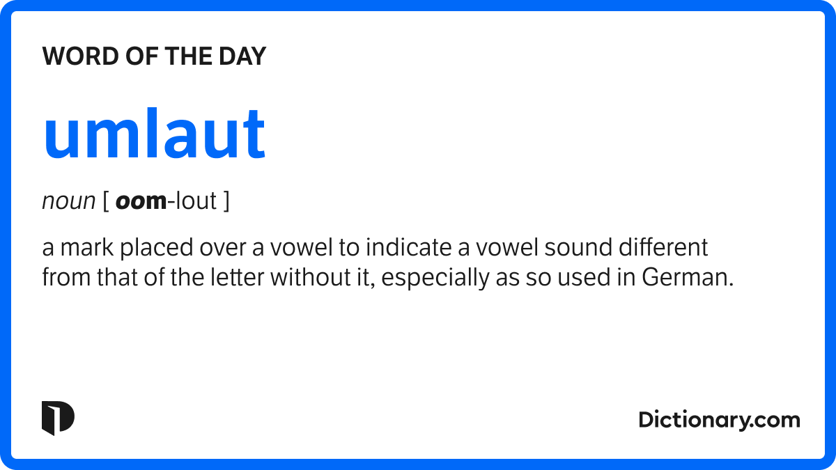 Word of the Day - umlaut | Dictionary.com