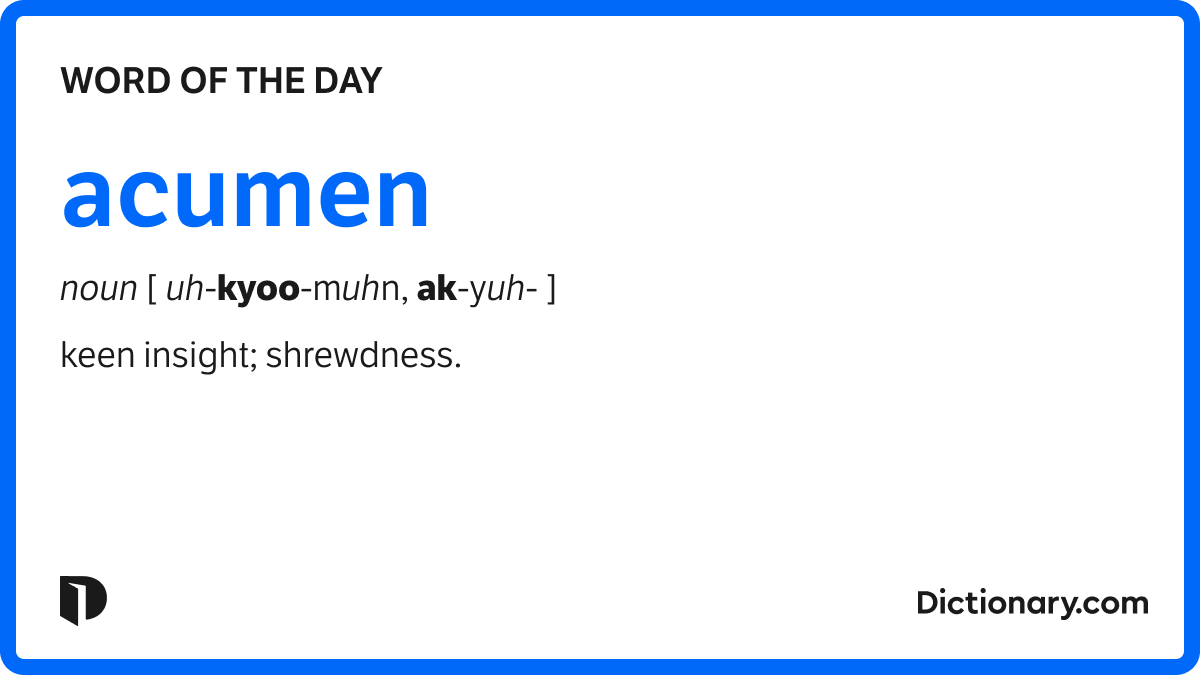Word of the Day - acumen | Dictionary.com