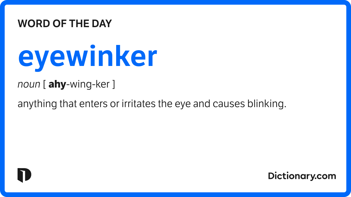 Word of the Day - eyewinker | Dictionary.com