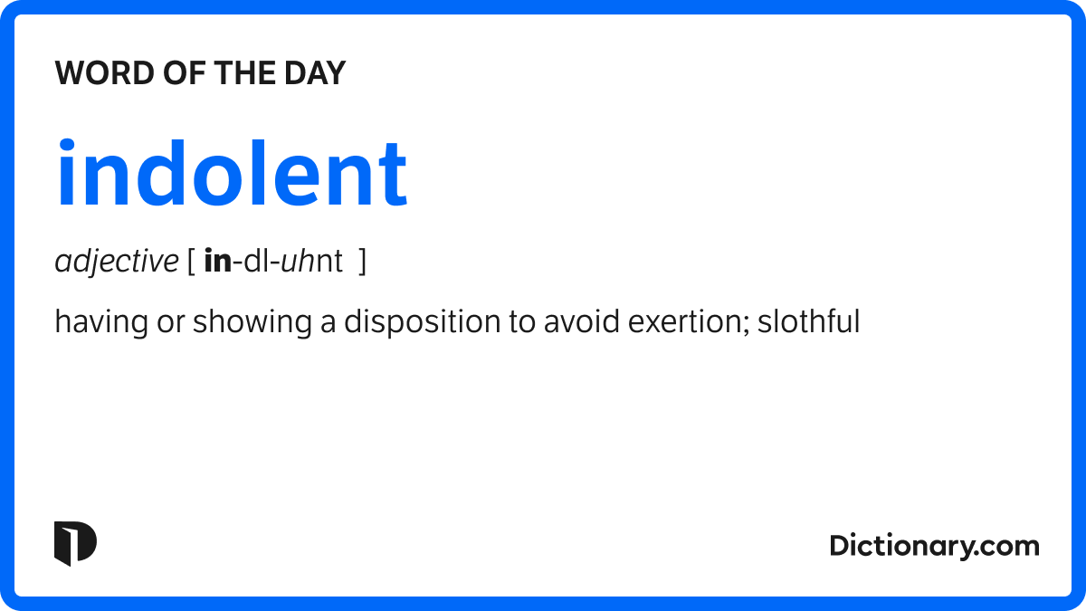 Indolent Meaning