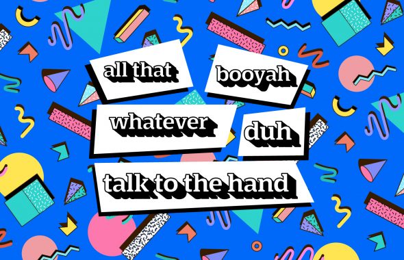 These '90s Slang Words Were All That - Dictionary.com