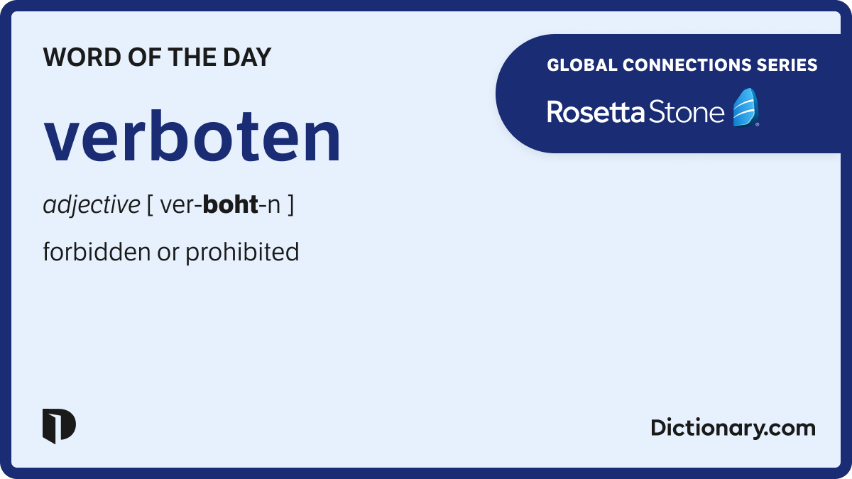 Word of the Day - verboten | Dictionary.com